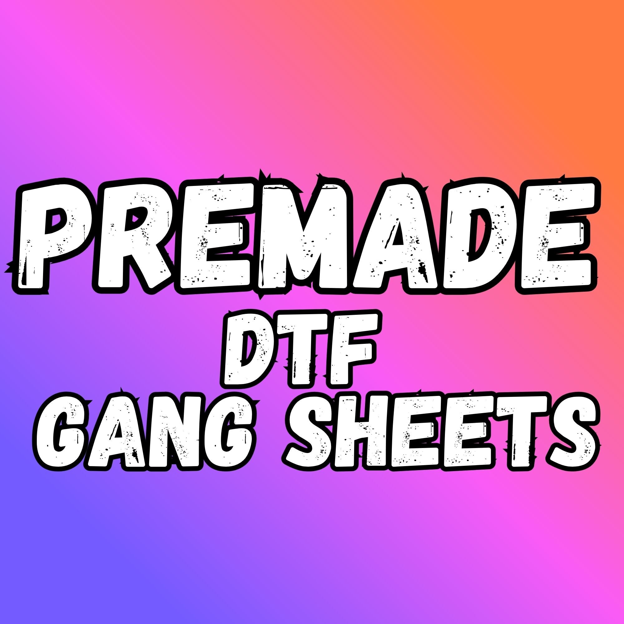 Premade DTF Gang Sheets – Marigold Designs